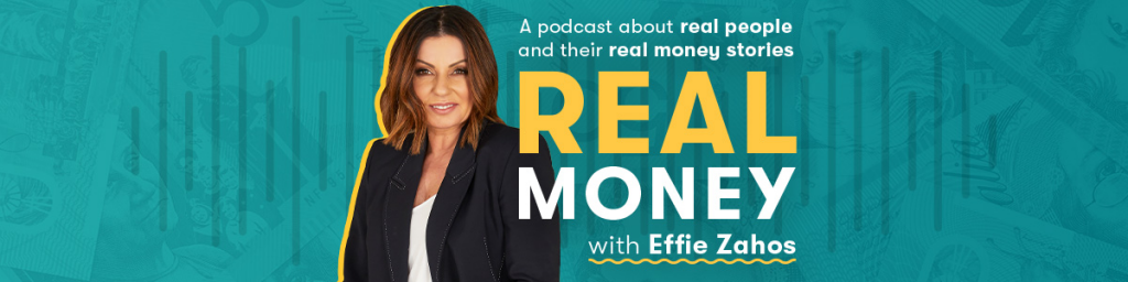 Real Money with Effie Zahos Podcast | Canstar